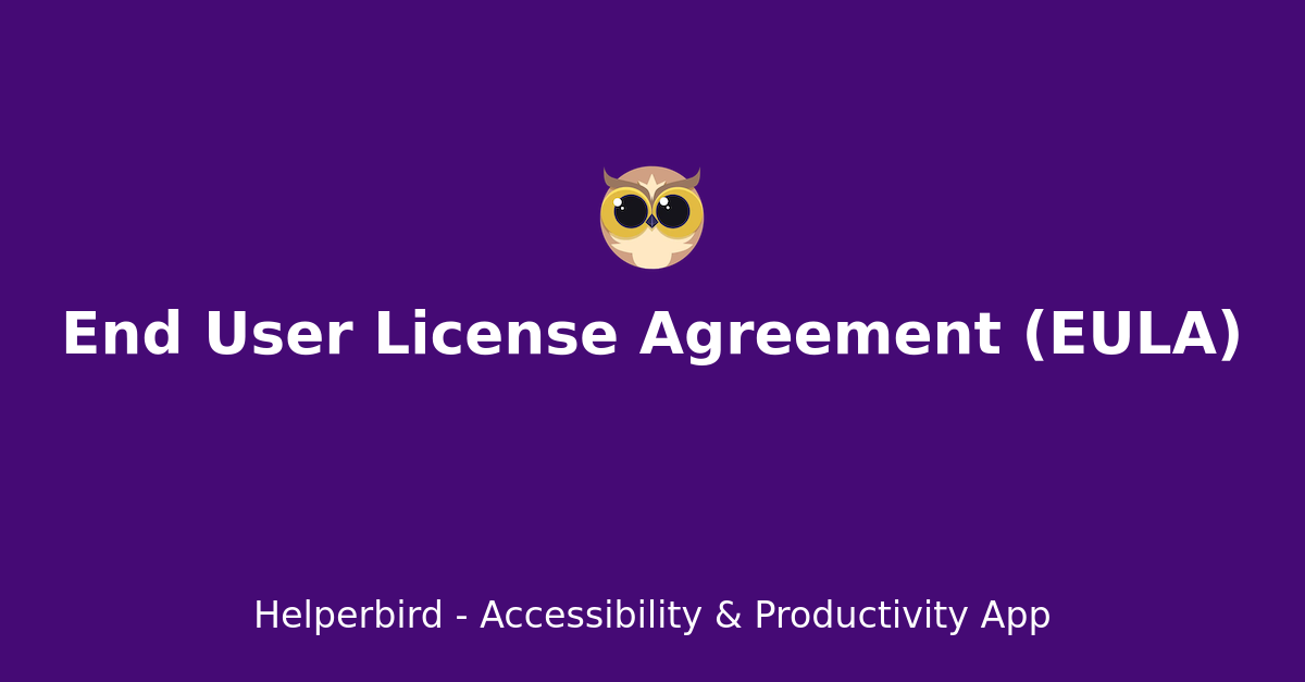 End User License Agreement (EULA) - Helperbird