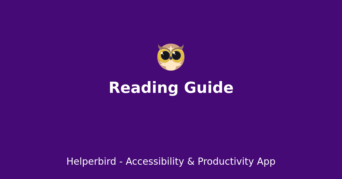 Reading Guide for Better Focus - Helperbird features
