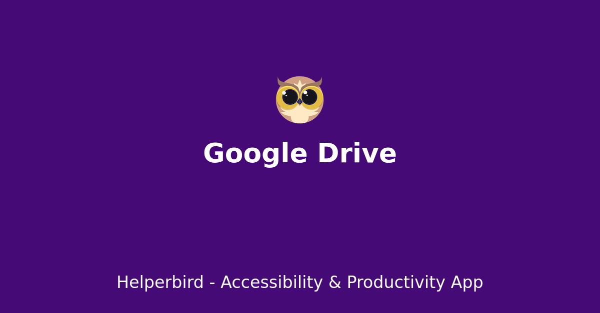 How to Install and Use the Helperbird Add-on for Google Drive - Helperbird