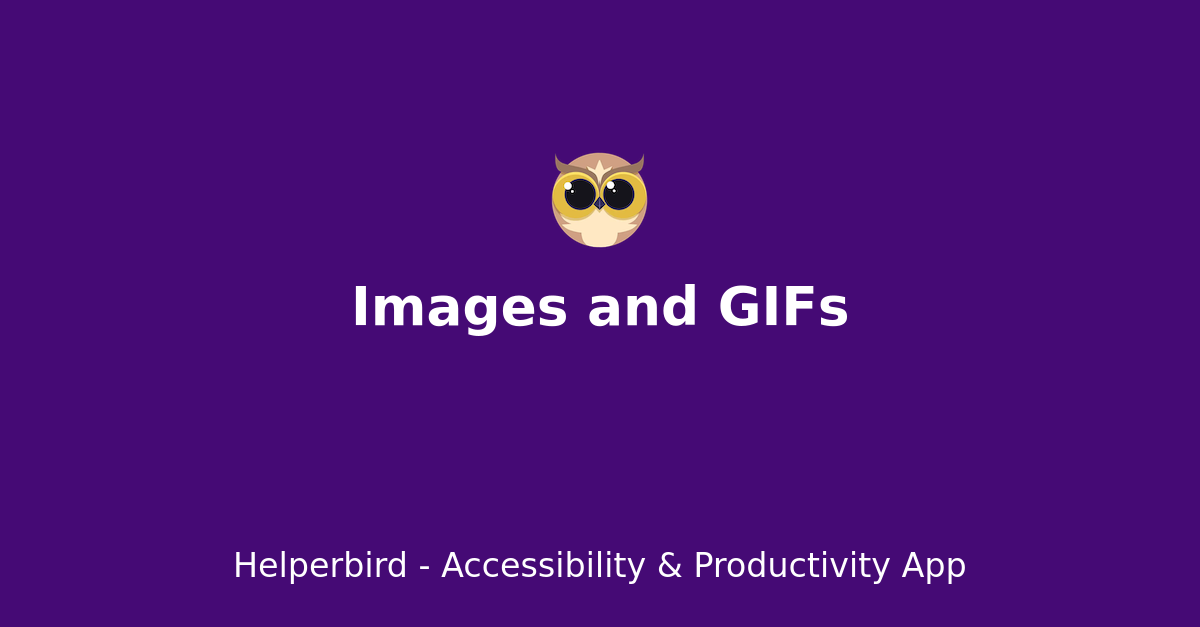 How to Hide GIFs & Images in Helperbird - Helperbird