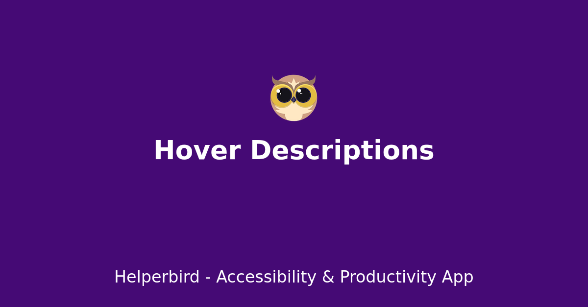 How to Show Image and Link Descriptions on Hover with Helperbird ...