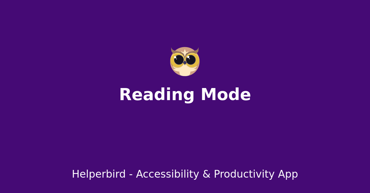 How to Use Reading Mode in Helperbird - Helperbird